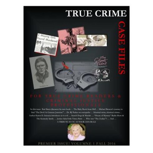 True Crime: Case Files: Premier Issue Paperback, Createspace ...