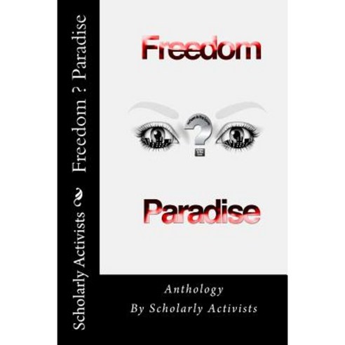 Anthology Freedom Paradise Paperback, Createspace Independent ...