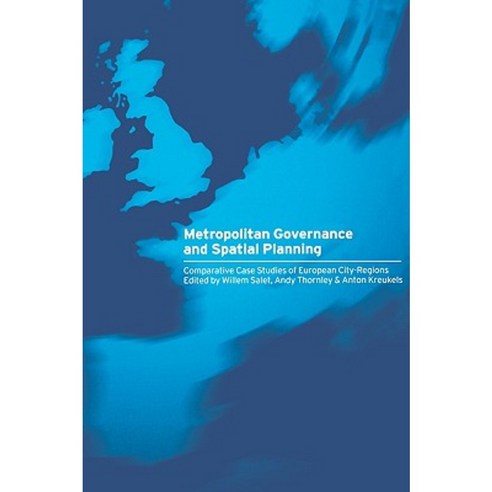 Metropolitan Governance and Spatial Planning: Comparative Case Studies ...