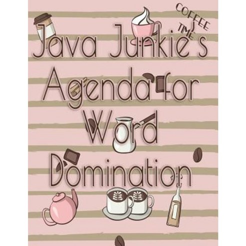 Java Junkies Agenda for Word Domination Paperback, Createspace ...