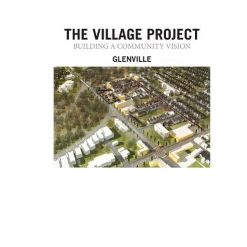 Village Project Charrette: Building a Community Vision Paperback ...