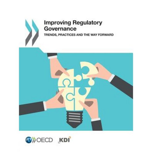 Improving Regulatory Governance: Trends Practices and the Way Forward ...