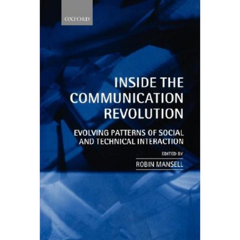 Inside the Communication Revolution: Evolving Patterns of Social and ...