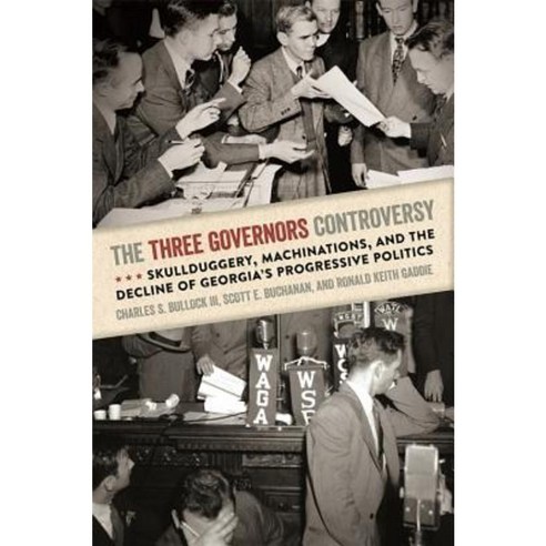 Three Governors Controversy: Skullduggery Machinations and the Decline ...