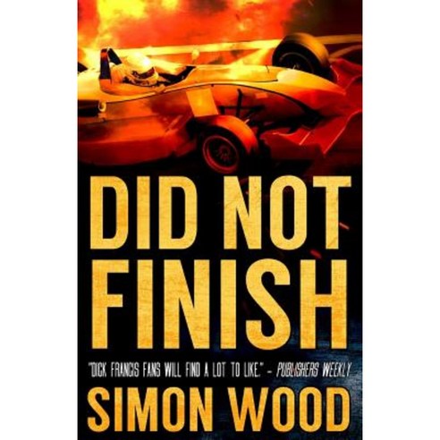 Did Not Finish Paperback, Createspace Independent Publishing Platform ...