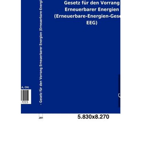 Gesetz Fur Den Vorrang Erneuerbarer Energien (Erneuerbare-Energien ...