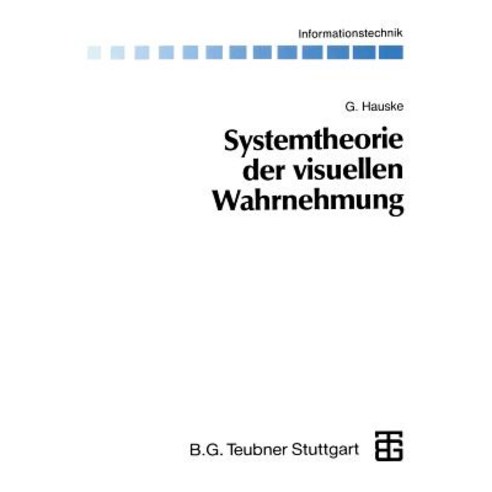 Systemtheorie Der Visuellen Wahrnehmung Paperback, Vieweg+teubner ...