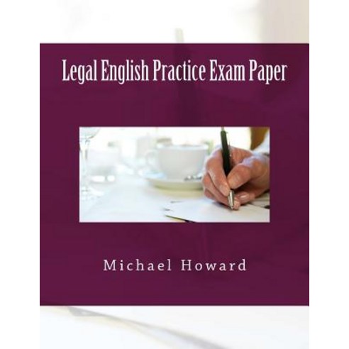 Legal English Practice Exam Paper: Legal English Exercise Book ...