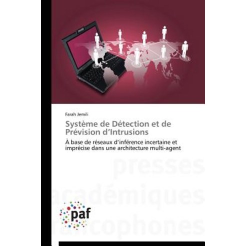 Systeme de Detection Et de Prevision D?intrusions Paperback ...