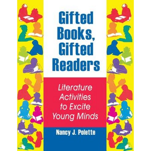 Gifted Books Gifted Readers: Literature Activities to Excite Young ...