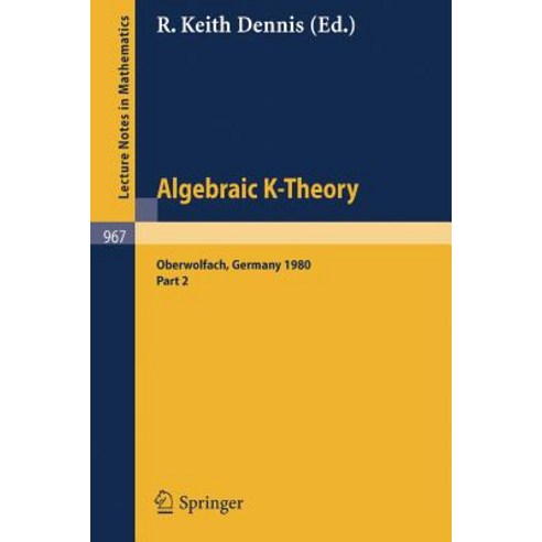 Algebraic K -- Theory: Proceedings of a Conference Held at Oberwolfach ...