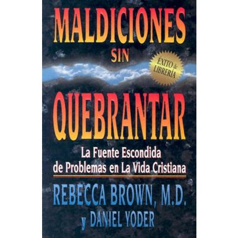 Maldiciones Sin Quebrantar = Unbroken Curses Paperback, Whitaker ...