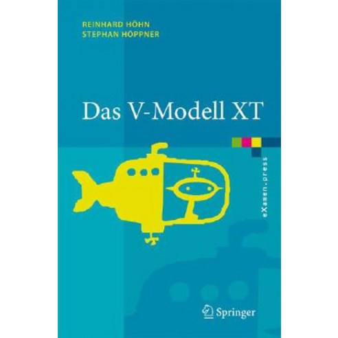 Das V-Modell XT: Grundlagen Methodik Und Anwendungen Hardcover ...