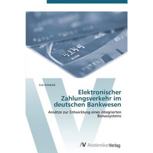 Elektronischer Zahlungsverkehr Im Deutschen Bankwesen Paperback, AV ...