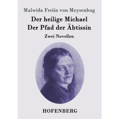 Der Heilige Michael / Der Pfad Der Abtissin Paperback, Hofenberg - 가격 ...