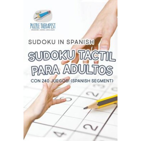 Sudoku Tactil Para Adultos - Sudoku in Spanish - Con 240 Juegos ...