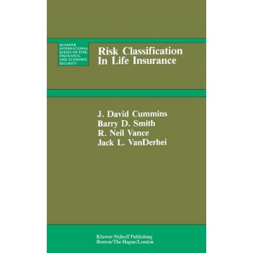 Risk Classification in Life Insurance Hardcover, Springer - 가격 변동 추적 ...