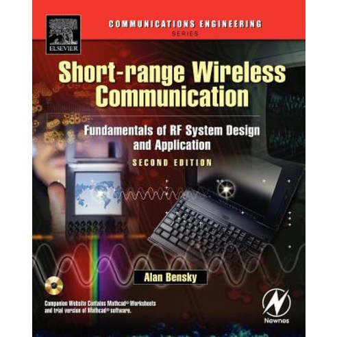 Short-Range Wireless Communication: Fundamentals of RF System Design and Applic