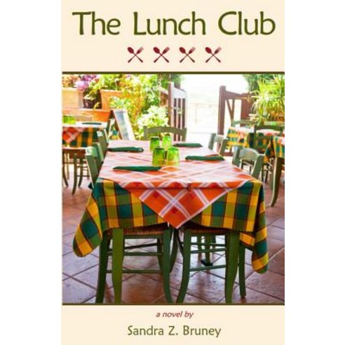 The Lunch Club Paperback, Createspace Independent Publishing Platform ...