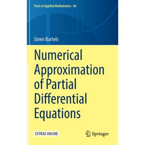 Numerical Approximation of Partial Differential Equations Hardcover, Springer