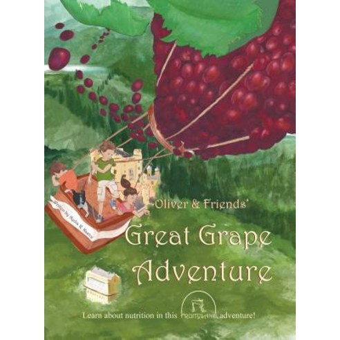 Oliver & Friends'' Great Grape Adventure Hardcover, Saint Michael''s ...