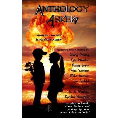 Anthology Askew Volume 002: Love Gone Askew Paperback, Createspace ...
