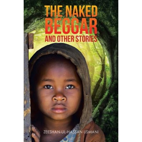 The Naked Beggar: And Other Stories Paperback, iUniverse - 가격 변동 추적 그래프 ...
