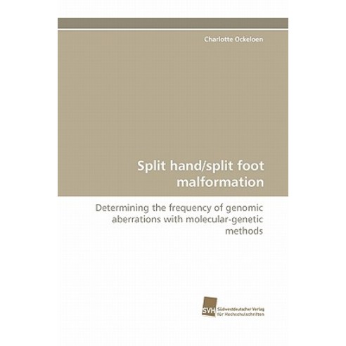 Split Hand/Split Foot Malformation Paperback, Sudwestdeutscher Verlag ...