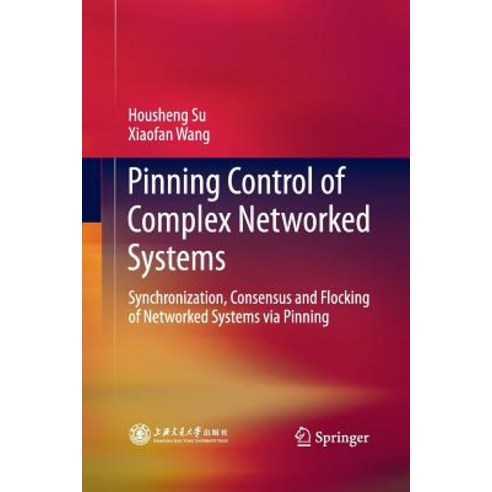 Pinning Control of Complex Networked Systems: Synchronization Consensus and Flo