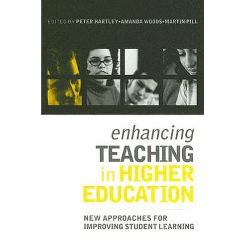 Enhancing Teaching in Higher Education: New Approaches for Improving ...