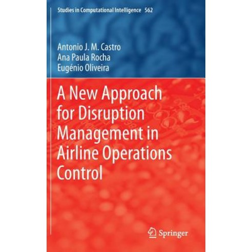 A New Approach for Disruption Management in Airline Operations Control ...
