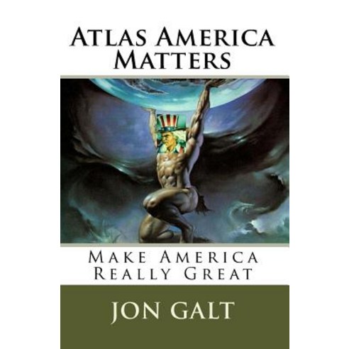 Atlas America: America Is Atlas to the World. America Matters ...