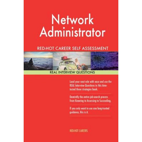 Network Administrator Red-Hot Career Self Assessment Guide; 1184 Real ...