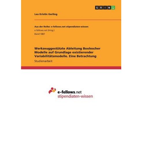 Werkzeuggestutzte Ableitung Boolescher Modelle Auf Grundlage ...