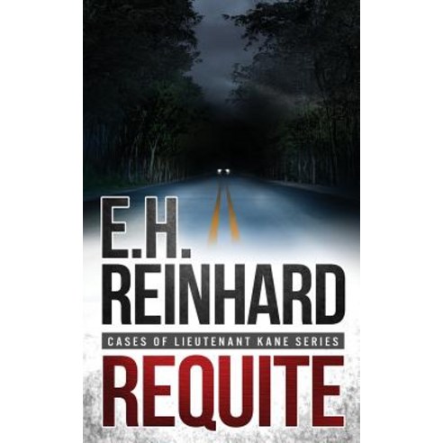 Requite: (Cases of Lieutenant Kane Series Book 2) Paperback ...