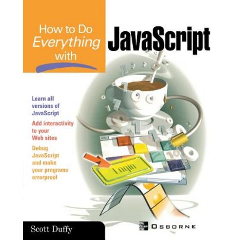 How to Do Everything with JavaScript Paperback, McGraw-Hill Education ...