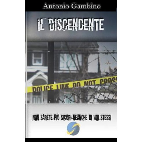 Il Discendente Paperback, Createspace Independent Publishing Platform ...
