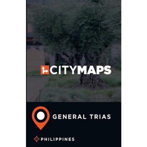 City Maps General Trias Philippines Paperback, Createspace Independent ...