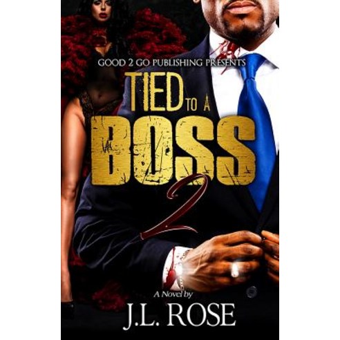 Tied to a Boss 2 Paperback, Good2go Publishing - 가격 변동 추적 그래프 - 역대가