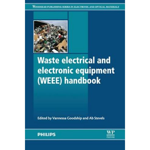 Waste Electrical and Electronic Equipment (Weee) Handbook Paperback, Woodhead P
