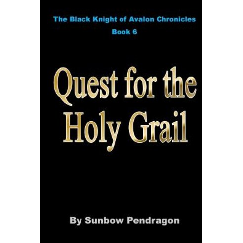 Quest for the Holy Grail Paperback, Createspace Independent Publishing ...