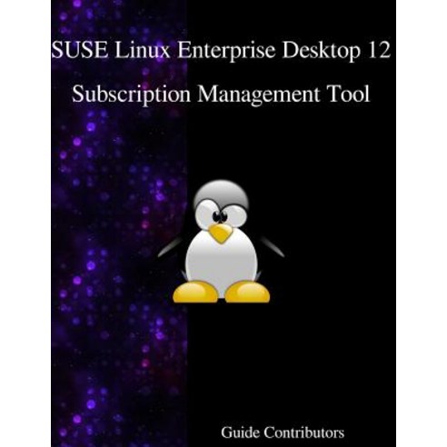 Suse Linux Enterprise Desktop 12 - Subscription Management Tool Paperback, Samu