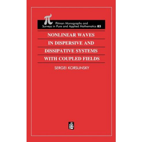Nonlinear Waves in Dispersive and Dissipative Systems with Coupled ...