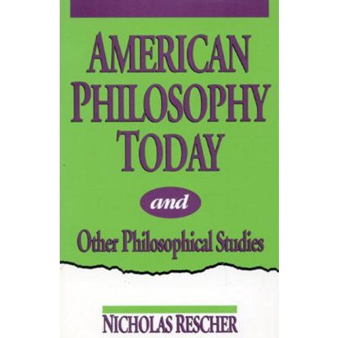 American Philosophy Today and Other Philosophical Studies Paperback ...
