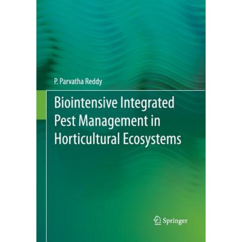 Biointensive Integrated Pest Management in Horticultural Ecosystems Paperback,