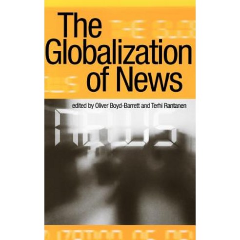 The Globalization of News Hardcover, Sage Publications Ltd - 가격 변동 추적 ...