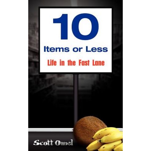 10 Items or Less Life in the Fast Lane Paperback, Scott Omel - 가격 변동 추적 ...