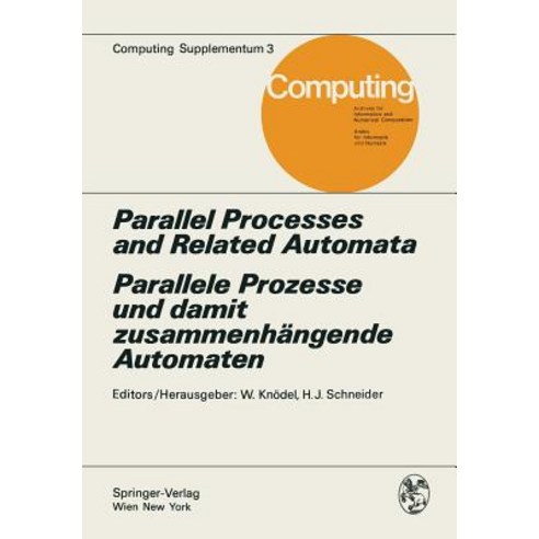 Parallel Processes and Related Automata / Parallele Prozesse Und Damit Zusammen