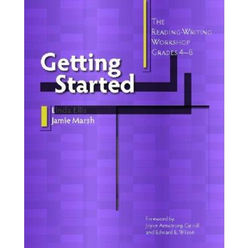 Getting Started: The Reading-Writing Workshop Grades 4-8 Paperback ...