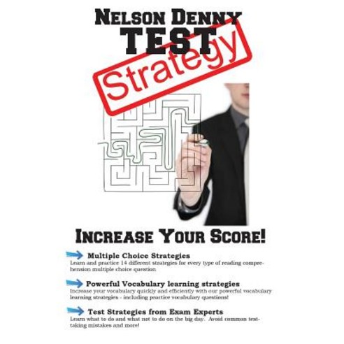Nelson Denny Test Strategy: Winning Multiple Choice Strategies for the ...